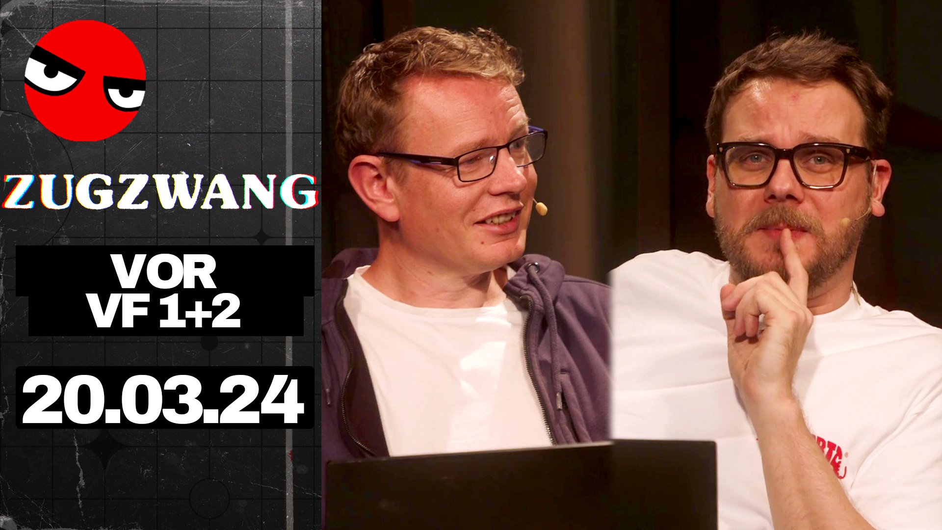 Jan & Eddy stimmen euch und sich auf's erste ZUGZWANG Viertelfinale ein ...