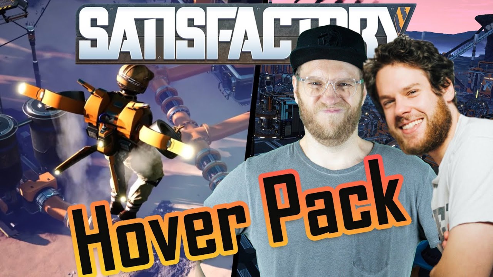 Game-Changer Hover Pack - Satisfactory #19 mit @florentin_will • Rocket Beans TV